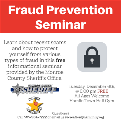 Town of Hamlin Recreation Department: Fraud Prevention Seminar